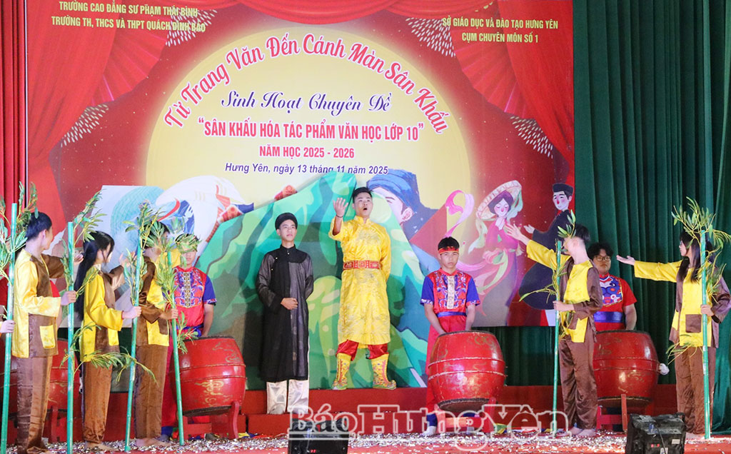 Sinh hoạt chuyên đề sân khấu hóa tác phẩm văn học lớp 10 - Báo Hưng Yên ...